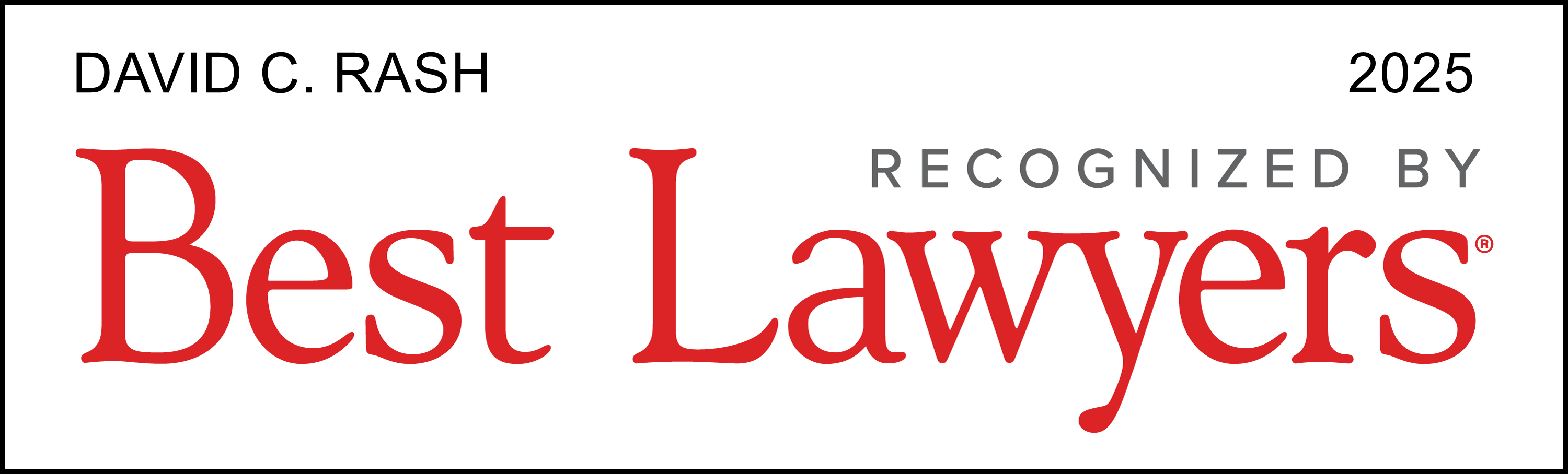David C. Rash of Rash Mueller Named to 2025 Edition of The Best Lawyers ...