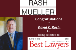 Attorney Rash Named to 2022 Best Lawyers® List | Rash Mueller